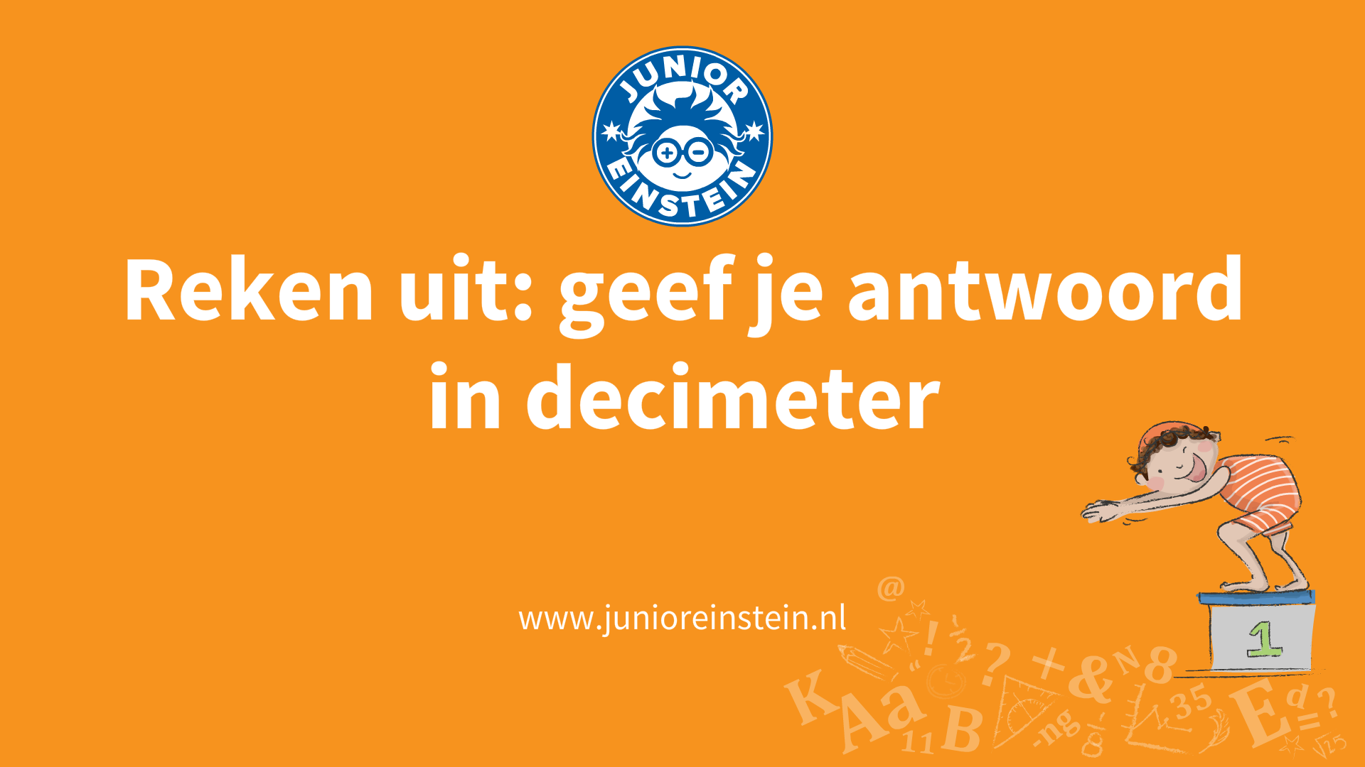 Reken uit: geef je antwoord in decimeter [3]