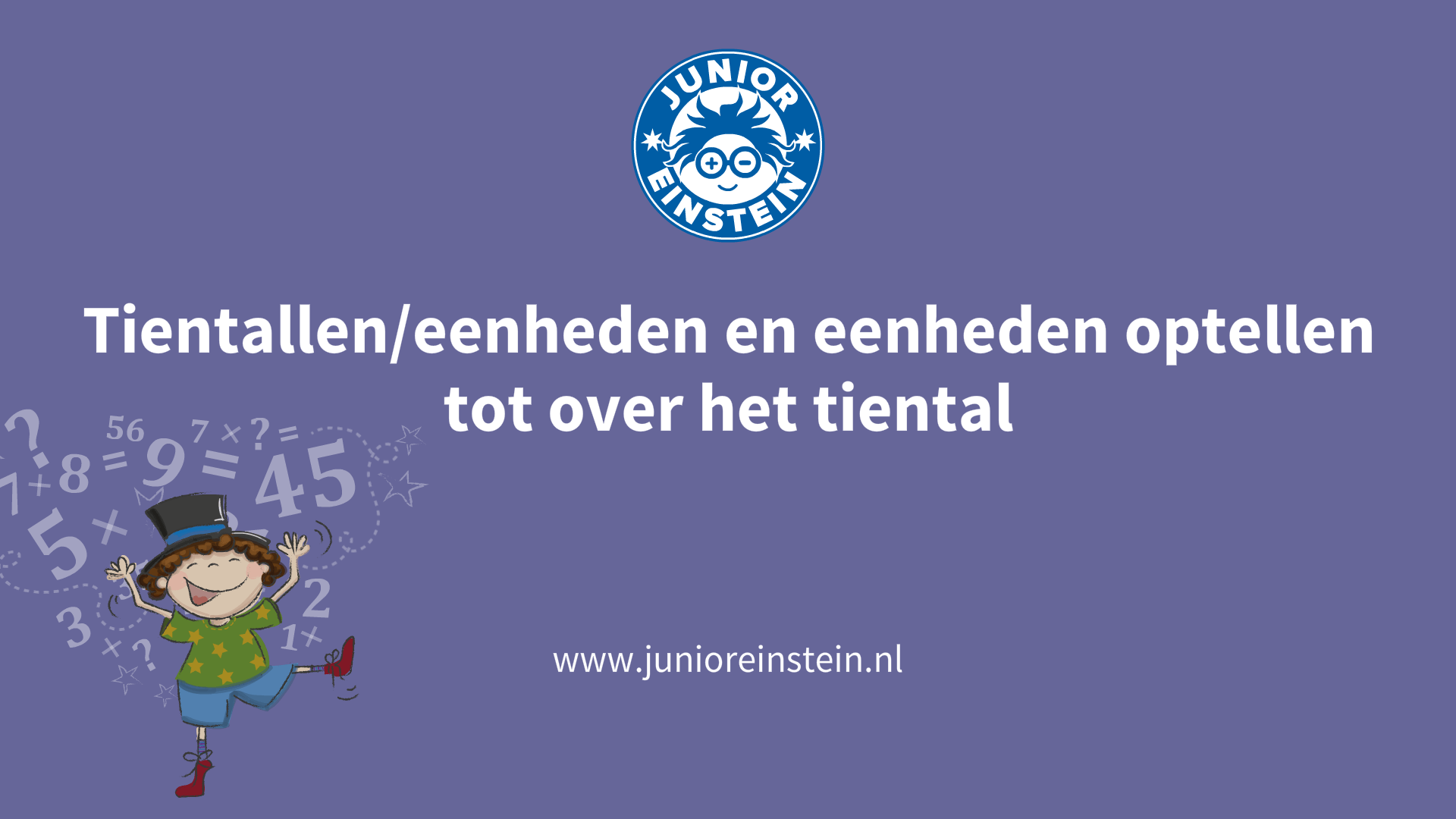 Tientallen, eenheden en eenheden optellen tot over het tiental [3]