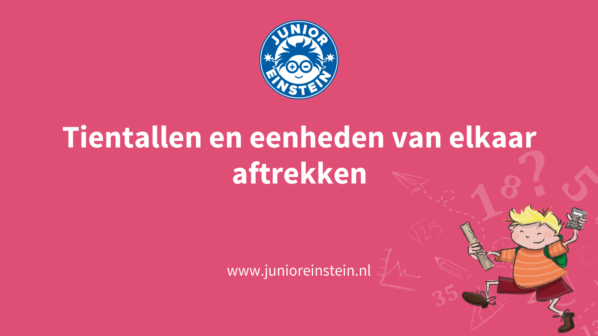 Tientallen en eenheden van elkaar aftrekken